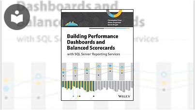 Building Performance Dashboards and Balanced Scorecards with SQL Server Reporting Services Book ...