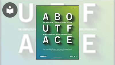 About Face: The Essentials of Interaction Design, Fourth Edition Book ...