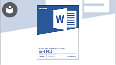 Microsoft Office 2013 Advanced Essentials: Word 2013, Exercise Workbook ...