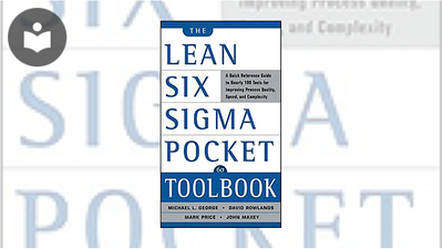 The Lean Six Sigma Pocket Toolbook: A Quick Reference Guide to Nearly ...