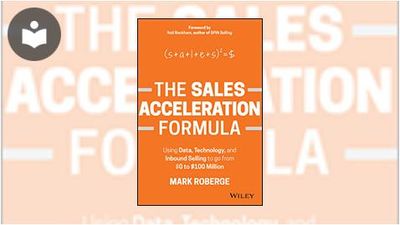 The Sales Acceleration Formula: Using Data, Technology, and Inbound ...