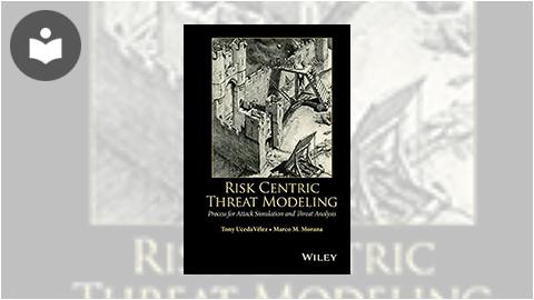 Risk Centric Threat Modeling: Process for Attack Simulation and Threat ...